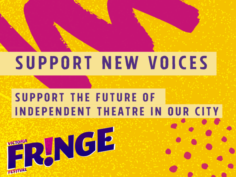 Victoria FringeAug 24 – Sept 4, 2022 — INTREPID THEATRE